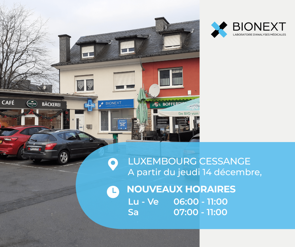 Nouveaux horaires Luxembourg Cessange | BIONEXT